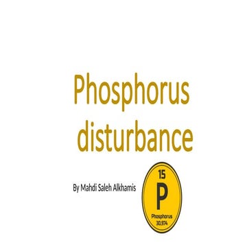Phosphorus Disturbance Hyperphosphatemia Hypophosphatemia Ppt