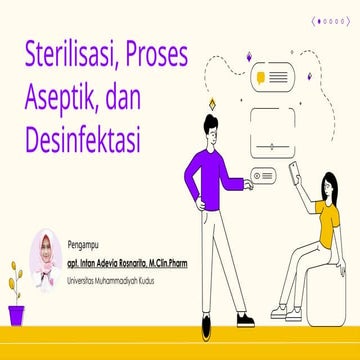Sterilisasi, Desinfektasi dan Proses Aseptik Mikrobiologi | PPTX