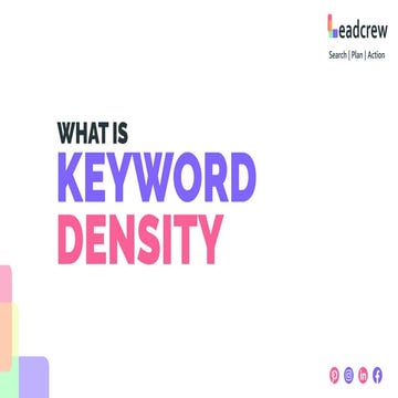 Learn What is Keyword Density - Leadcrew | PDF