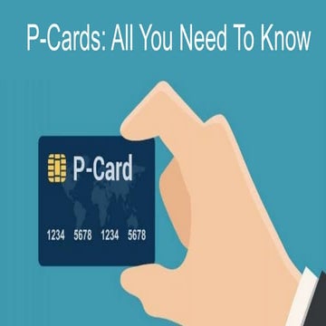P-Cards: All You Need to Know | PPT