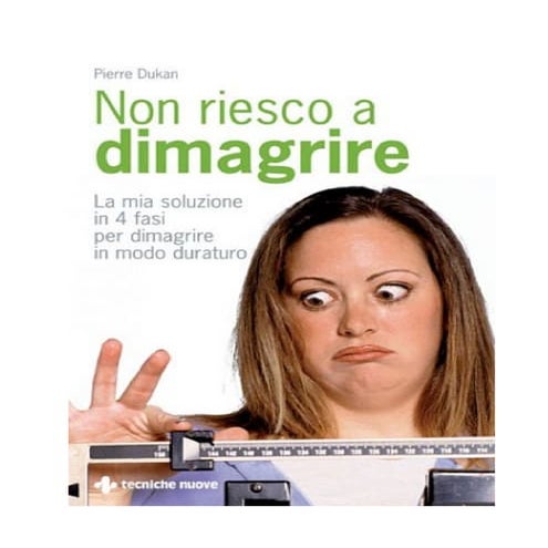 P.dukan.non.riesco.a.dimagrire | PDF | Weight Loss | Healthy Living