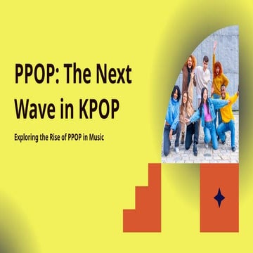 P-pop Rising: The Next Global Wave in the world | PPTX