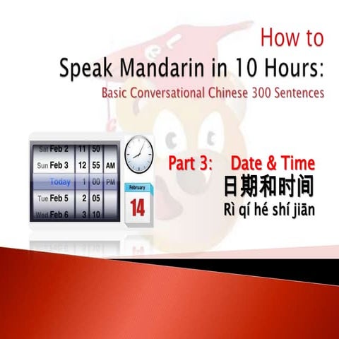 P 3 How to speak chinese in 10 hours - Date and Tim-dummy's way to ...