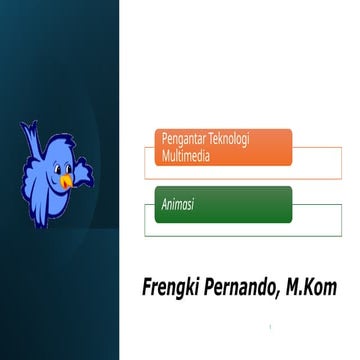 Animasi adalah pembuatan frame to frame dari kamera atau kertas | PPTX