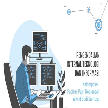P11. Kasus Pengendalian Internal Teknologi dan Informasi_Fachrul & Wiwid.pptx