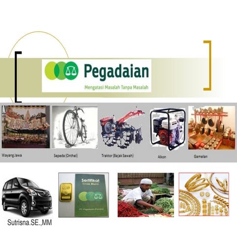 Manajemen dan Operasional Lembaga Pegadaia | PPT