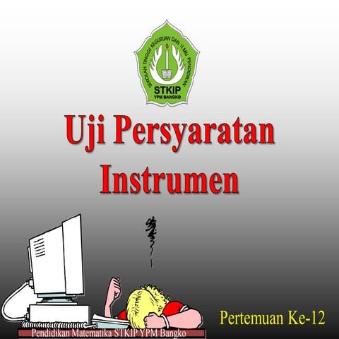 P12_Uji_Persyaratan_Instrumen-librep.pdf