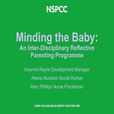 Minding the Baby: An Inter-Disciplinary Reflective Parenting Programme ...