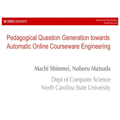 Automatic Question Generation For Evidence Based Online Courseware