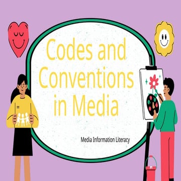CODES AND CONVENTION IN MEDIA. MIL-12ndn | PPTX