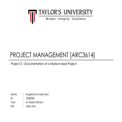 PROJECT MANAGEMENT [ARC 3164]- Project: 2 DOCUMENTATION OF A MEDIUM ...