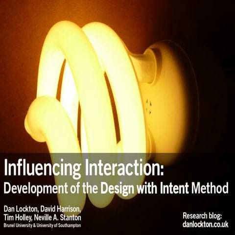 Dan Lockton: Influencing Interaction (Persuasive 2009) | PPT
