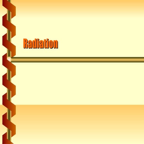 Radiation (Physics) | PPT