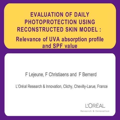 EVALUATION OF DAILY PHOTOPROTECTION USING RECONSTRUCTED SKIN MODEL ...