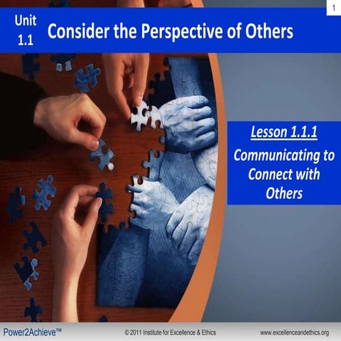 Power2Achieve- Communicate to Connect with Others -Lesson 1.1.1 Slides ...