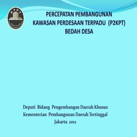 P2 kpt bedahdesa_sosialisasi_bedahdesa_mercure | PPTX