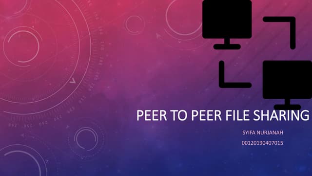 Peer To Peer File Sharing | PPTX Peer To Peer File Sharing | PPTX