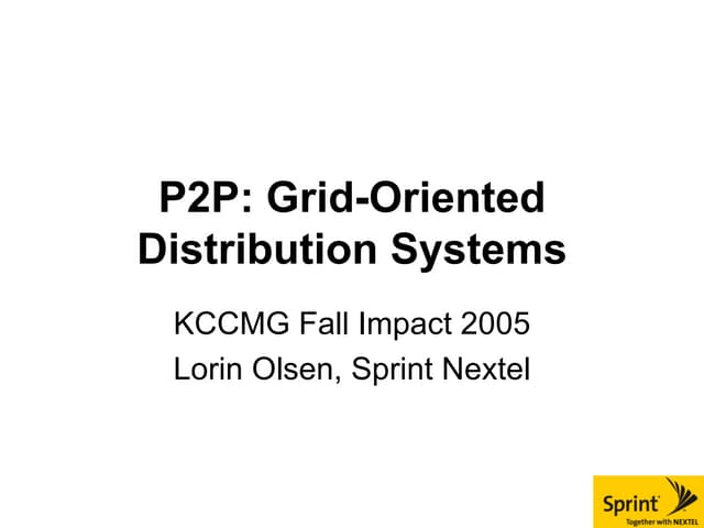 P2p Grid Oriented Distribution Systems Ppt 5369