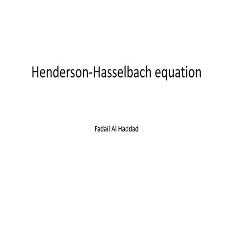 Henderson-Hasslbach equation | PPTX