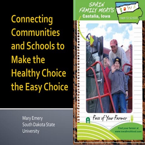 Connecting Communities and Schools to make the Healthy Choice the Easy ...