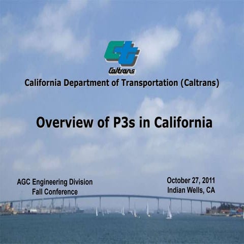 Caltrans: Overview of Public Private Partnerships (P3) | PPT