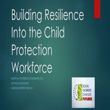 Building Resilience Into the Child Protection Workforce | PPTX