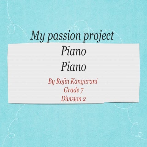 P3 project piano by Rojin | PPT