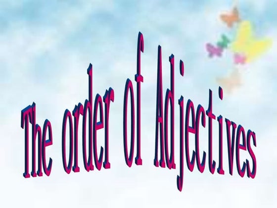 order of adjectives English grade 5 lesson | PPTX