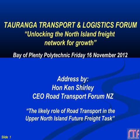 P4 ken shirley tauranga transport and logistics forum 2012 | PPT