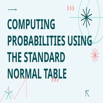 P4_COMPUTING PROBABILITIES USING THE STANDARD NORMAL TABLE.pptx
