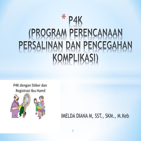 P4K_PROGRAM_PERENCANAAN_PERSALINAN_DAN_P.ppt