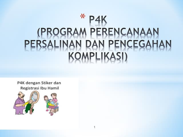 380748837-Materi-Sosialisasi-p4k-Untuk-Kader.pptx