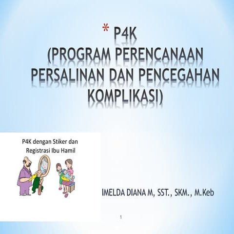 P4K_PROGRAM_PERENCANAAN_PERSALINAN_DAN_P (1).ppt