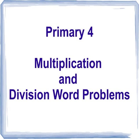 P4 Multiplication & Division Problem Sums | PDF