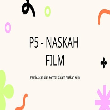 P4 Pembuatan dan Format Naskah Film.pptx