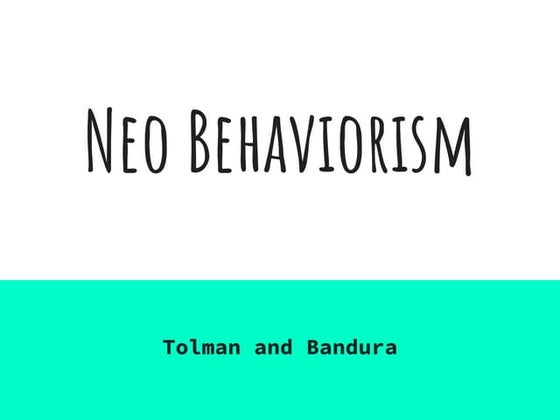 Neo behaviorism (Facilitating Learning) | PPTX