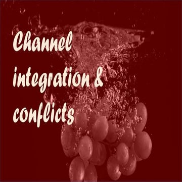How should companies integrate channels and manage channel conflict? | PPTX