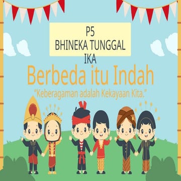 P5 BHINEKA TUNGGAL IKA FASE E KURMER.pptx