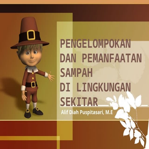 P5 PENGELOMPOKAN DAN PEMANFAATAN SAMPAH.pptx