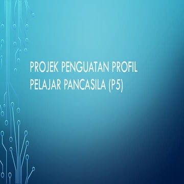 P5 Projek penguatan profil pelajar pancasila.pptx
