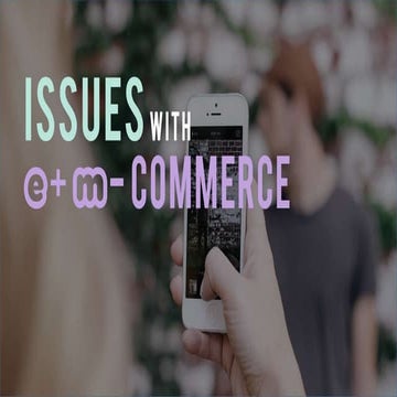 What are the key issues with e-commerce and m-commerce? | PPTX