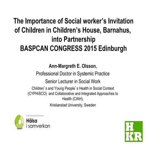 The Importance of Social worker's Invitation of Children in Children's ...