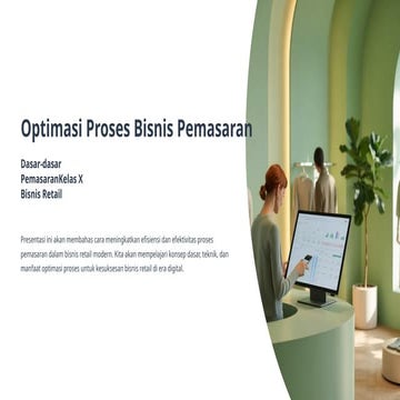 Optimasi Proses Bisnis Pemasaran dalam Bisnis Retail | PPTX