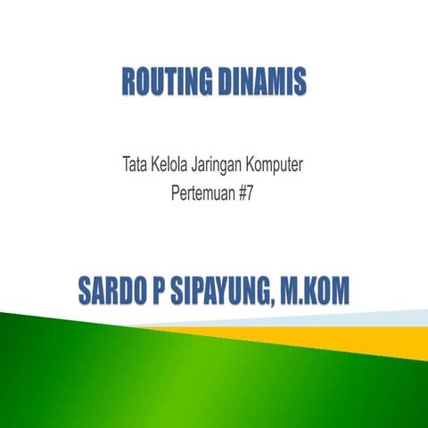 P7-ROUTING DINAMIS-OSPF.pptx