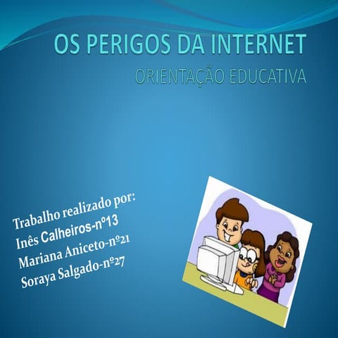 Internet - Segurança e Perigos | PPTX