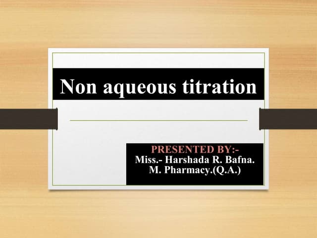 Non aqueous titration | PPTX