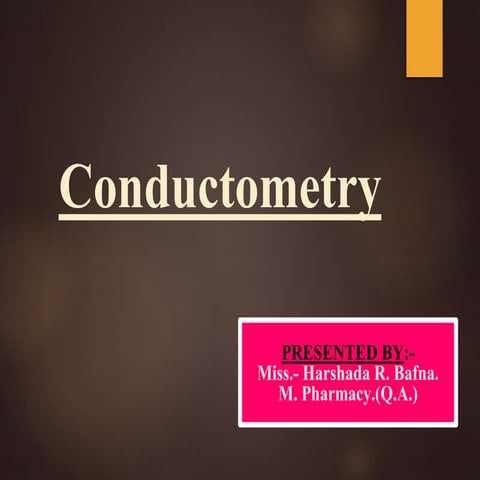 Conductometry | PPTX