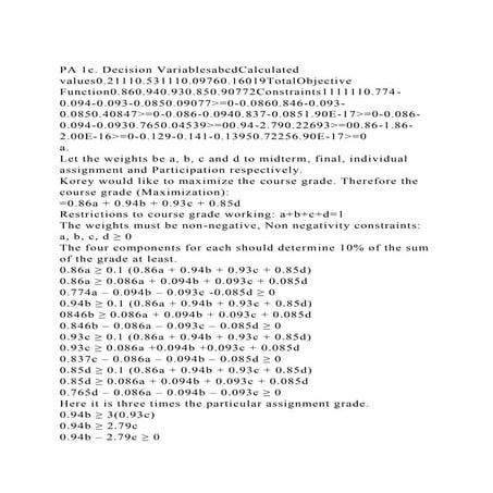 PA 1c. Decision VariablesabcdCalculated values0.21110.531110.09760.docx ...