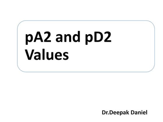 Understanding pA2 and pD2' Values: Calculation and Significance in ...
