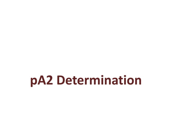 Understanding pA2 and pD2' Values: Calculation and Significance in Pharmacology | PDF